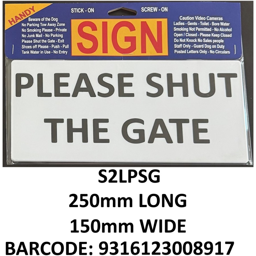 S2LPSG – Please Shut The Gate Sign - Handy Hardware